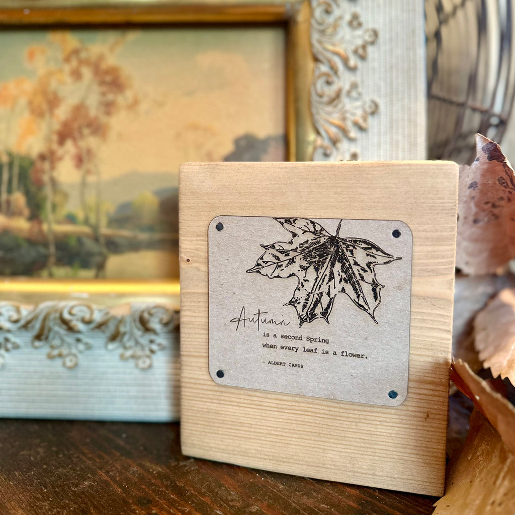 Autumn Is A Second Spring Inspirational Block – Graphically Speaking Design